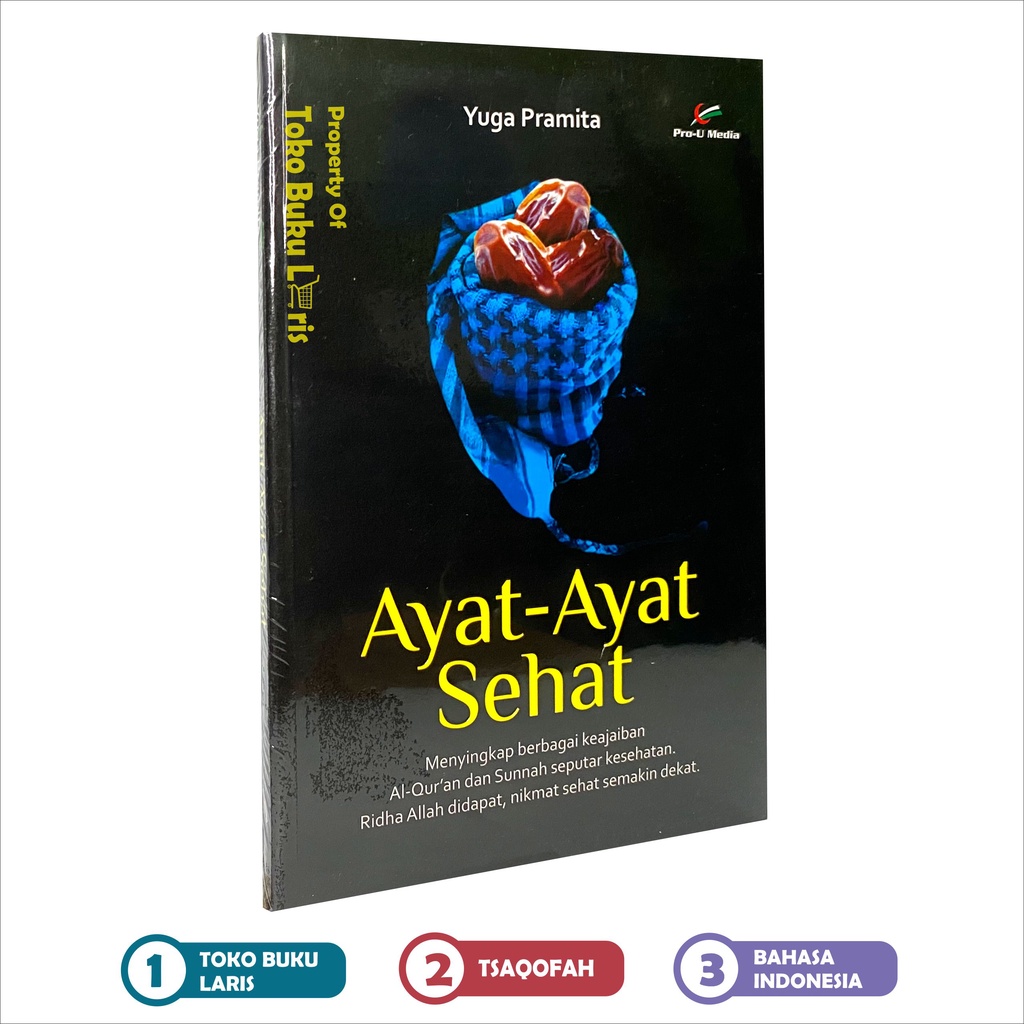 Jual Ayat-Ayat Sehat - Menyingkap Berbagai Keajaiban Al-Quran dan As-Sunnah Seputar Kesehatan ...