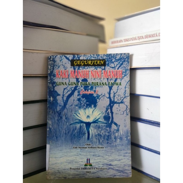 Jual Buku Geguritan Kaki Manuh Nini Manuh Guna Guna Pura Purana Tattwa ...