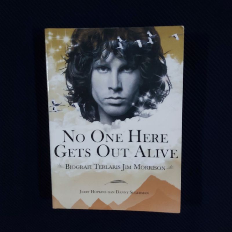Jual Buku Original / NO ONE HERE GETS OUT ALIVE - BIOGRAFI TERLARIS JIM MORRISON // JERRY ...