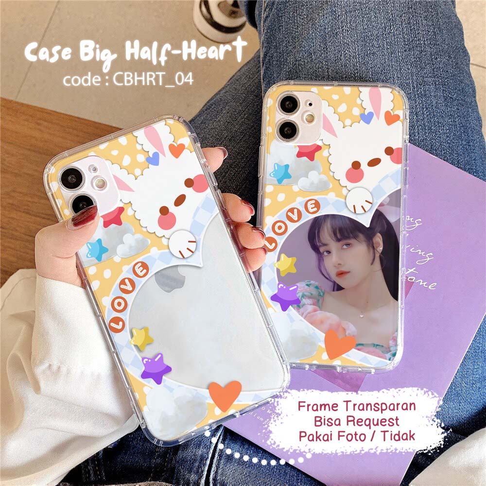 Jual CUSTOM CASE DESAIN CUTE TRANSPARAN BIG HALF-HEART CUSTOM FOTO ...