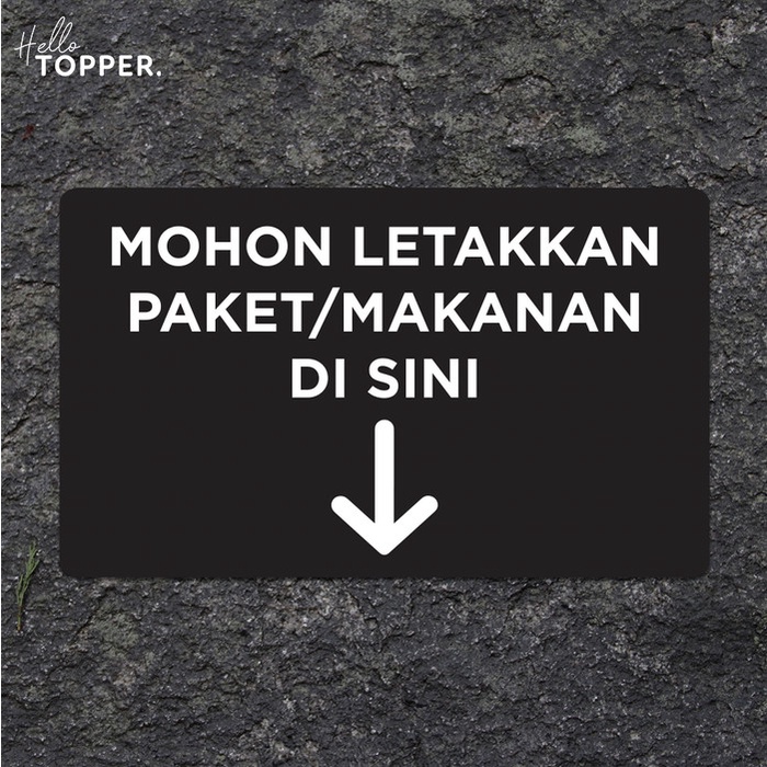 Jual Jilid Sign Paket Taruh Disini Sign Kurir Antar Barang Sign Board ...