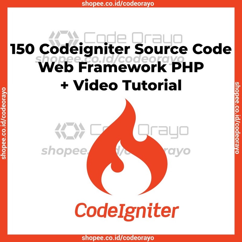 Jual 150 Codeigniter Source Code Web Framework PHP + Video Tutorial | Shopee Indonesia
