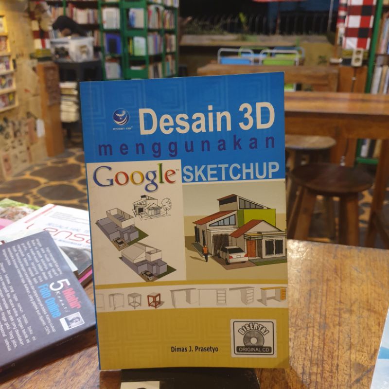 Jual Buku Desain 3D menggunakan Google Sketch Up - Dimas J - Original ...