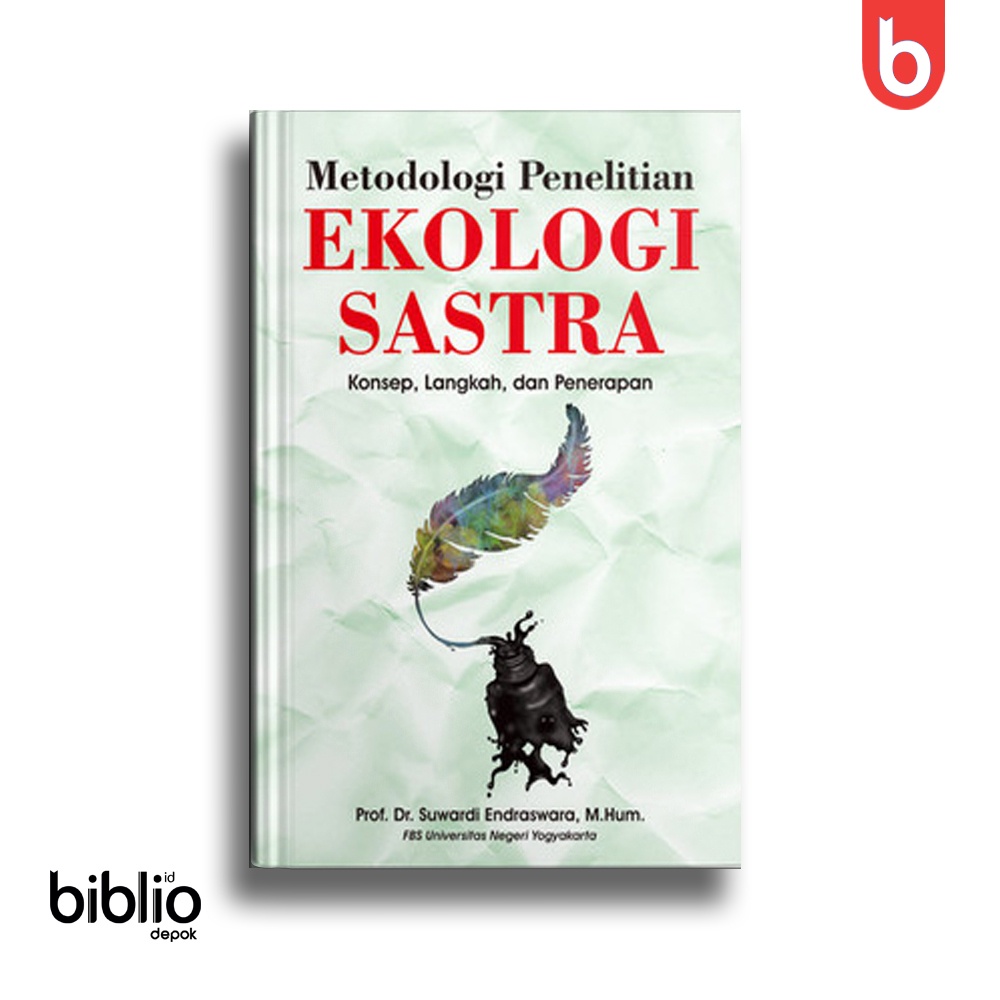 Jual Metodologi Penelitian Ekologi Sastra (Prof. Dr. Suwardi Endraswara ...