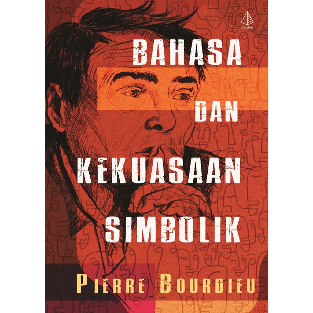 Jual Buku Bahasa Dan Kekuasaan Simbolik by Pierre Bourdieu | Shopee Indonesia
