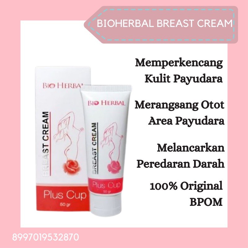 Jual BIO HERBAL BREAST CREAM PLUS CUP 50GR ORIGNAL - BREAST CREAM BPOM ...
