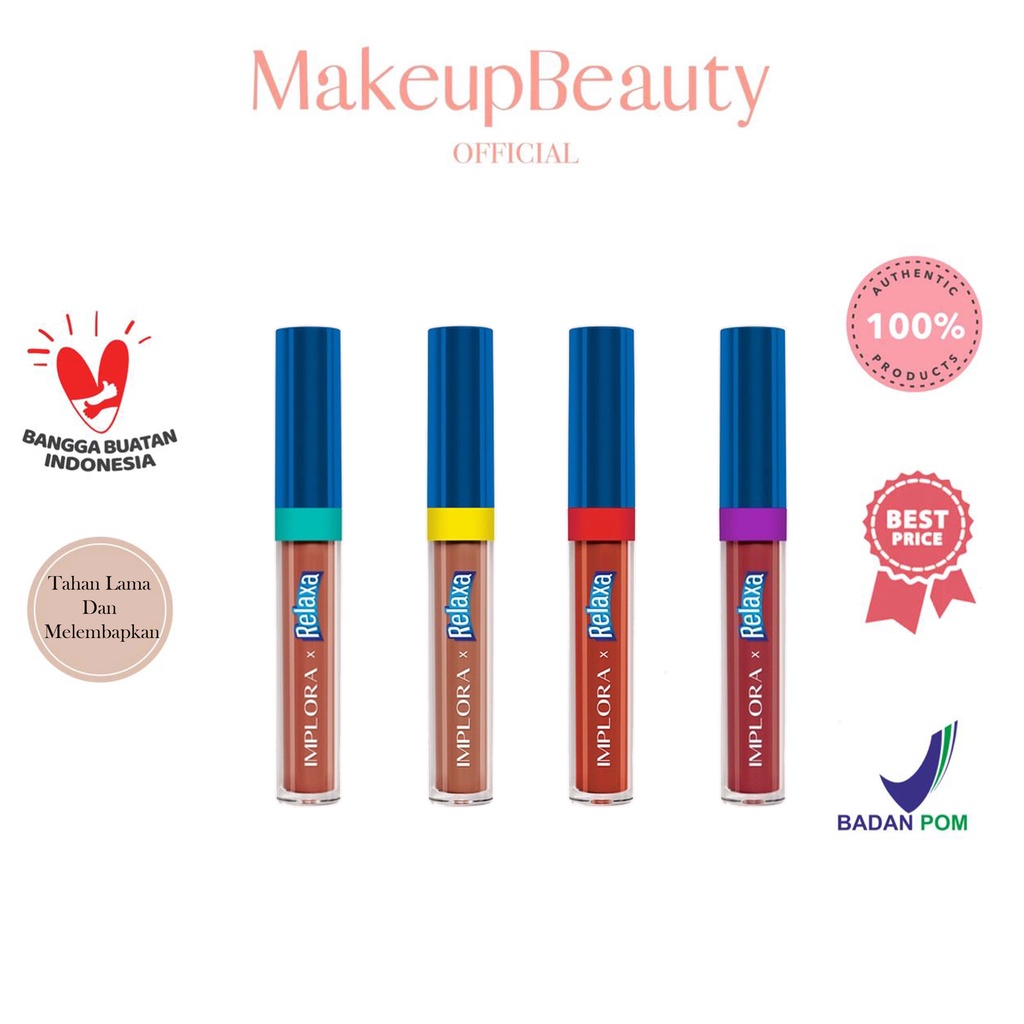 Jual IMPLORA X RELAXA Matte Lipcream Limited Edition | Shopee Indonesia