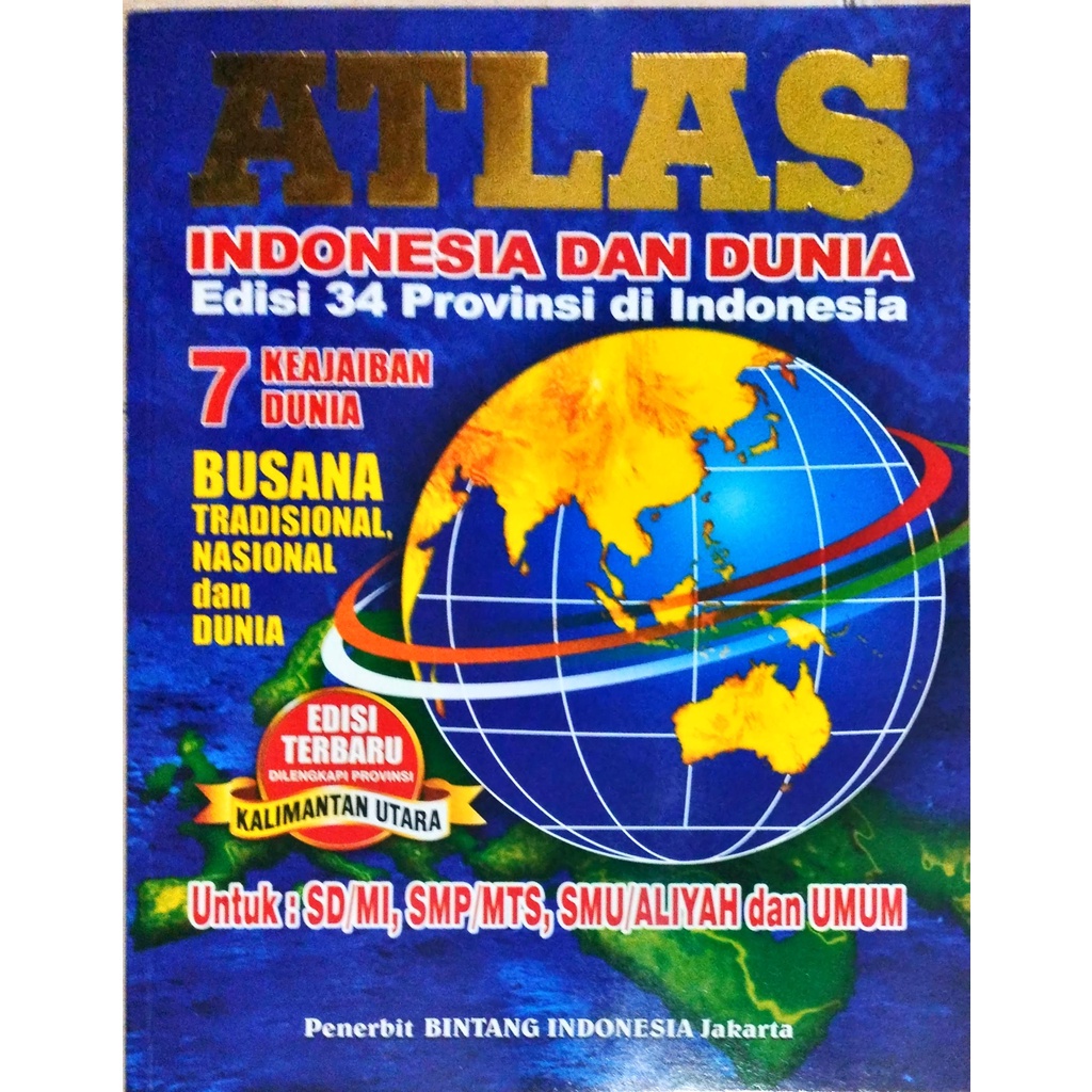 Jual ATLAS Indonesia dan Dunia edisi 34 provinsi - Besar | Shopee Indonesia