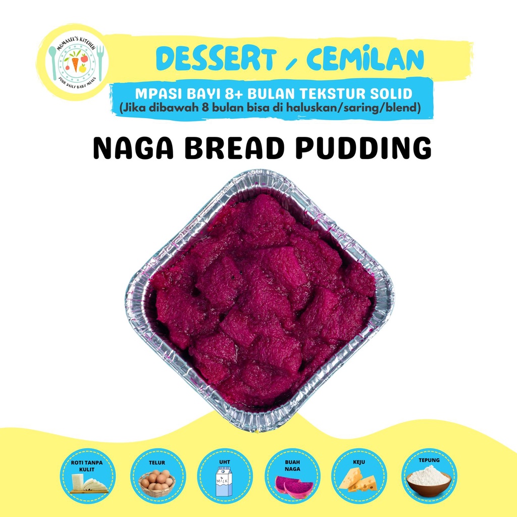 Jual NAGA BREAD PUDDING (CATERING MAKANAN BAYI & BALITA MPASI FROZEN ...