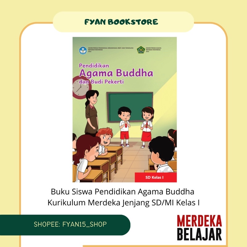 Jual Fyan Book Store: Buku Siswa Pendidikan Agama Buddha dan Budi Pekerti Kelas 1 SD Kurikulum ...