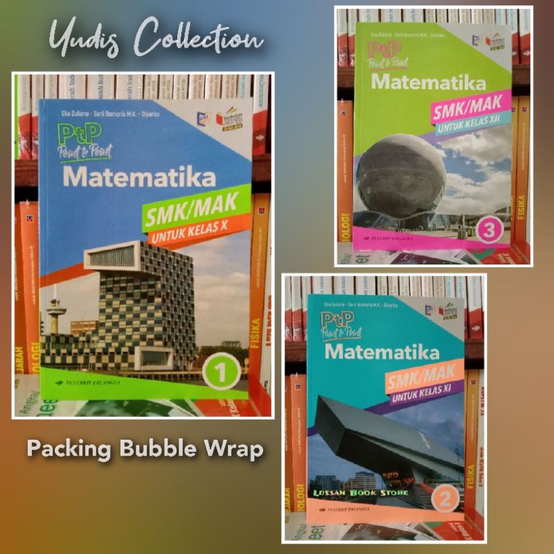 Jual PtP Matematika jl 1,2,3 SMK/MAK kelas 10,11,12 Edisi KI-KD ERLANGGA | Shopee Indonesia