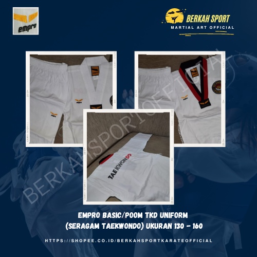Jual EMPRO Basic/Poom TKD Uniform (Seragam Taekwondo) Ukuran 130 - 160 | Shopee Indonesia