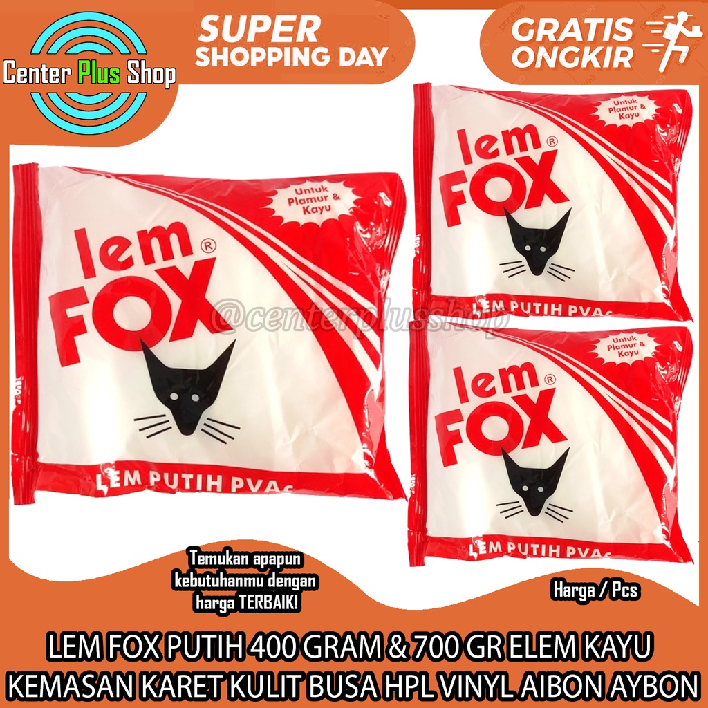 Jual LEM FOX PUTIH 400 GRAM & 700 GR ELEM KAYU KEMASAN KARET KULIT BUSA ...