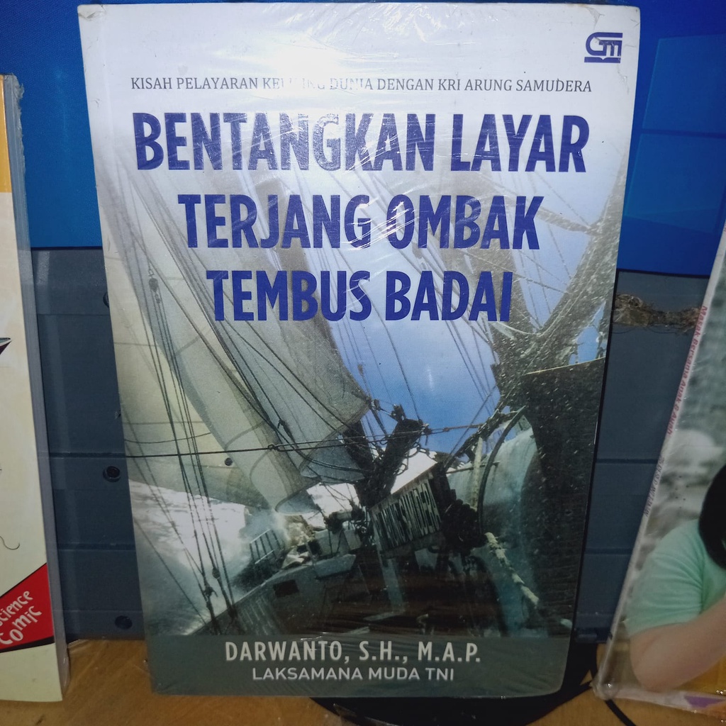 Jual BUKU "BENTANGKAN LAYAR TERJANG OMBAK TEMBUS BADAI" By DARWANTO, S ...