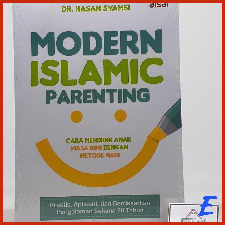 Jual BUKU MODERN ISLAMIC PARENTING CARA MENDIDIK ANAK MASA KINI DENGAN METO | Shopee Indonesia