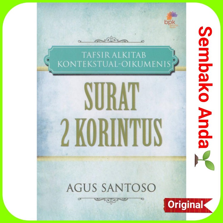 Jual B) Surat 2 Korintus. Tafsiran Alkitab. Agus Santoso. TAKO. | Shopee Indonesia