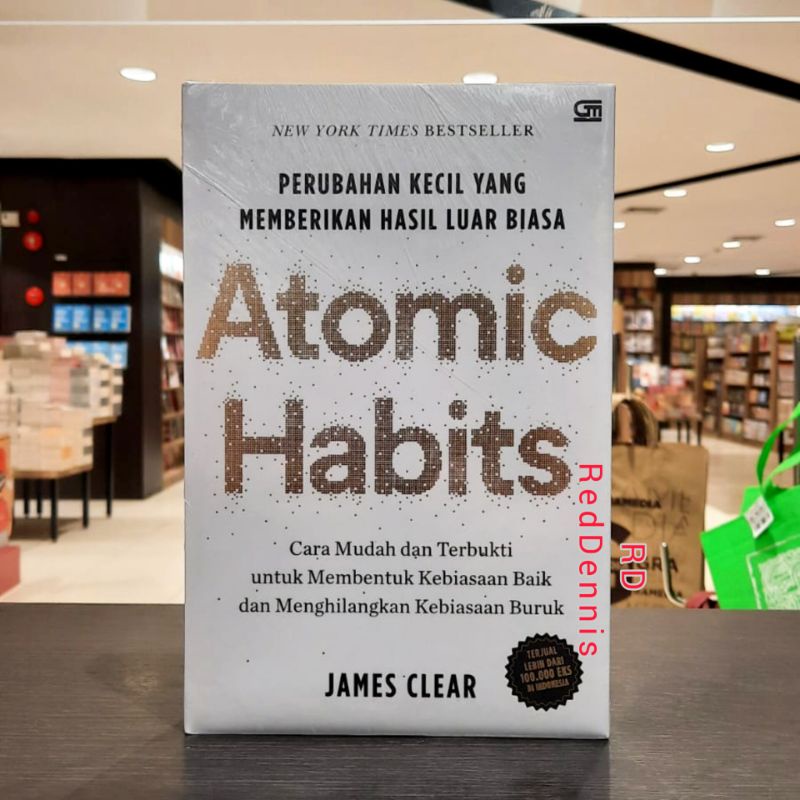 Jual Atomic Habits: Perubahan Kecil yang Memberikan Hasil Luar Biasa (Soft & Hard Cover) - James ...