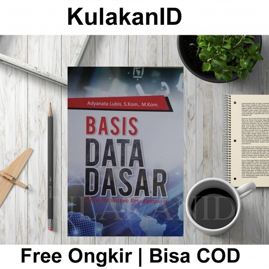 Jual Buku Basis Data Dasar: Untuk Mahasiswa Ilmu Komputer Buku Teknik ...