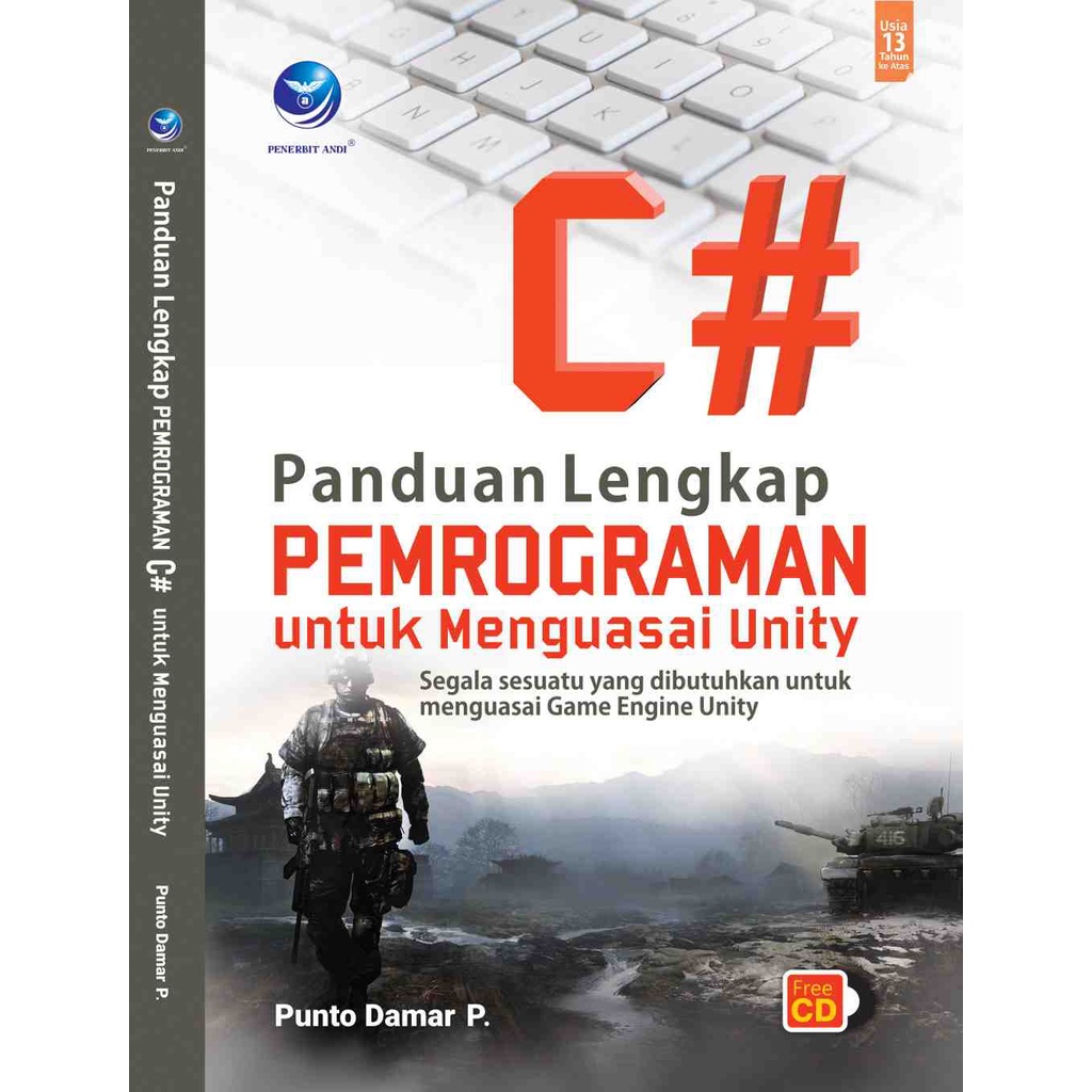 Jual Panduan Lengkap Pemrograman C# Untuk Menguasai Unity, Segala Sesuatu Yang Dibutuhkan Untuk ...