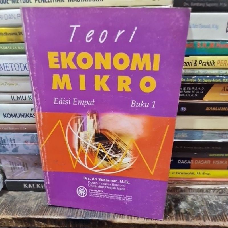 Jual Teori ekonomi mikro edisi 4 buku 1 by Ari Sudarman | Shopee Indonesia
