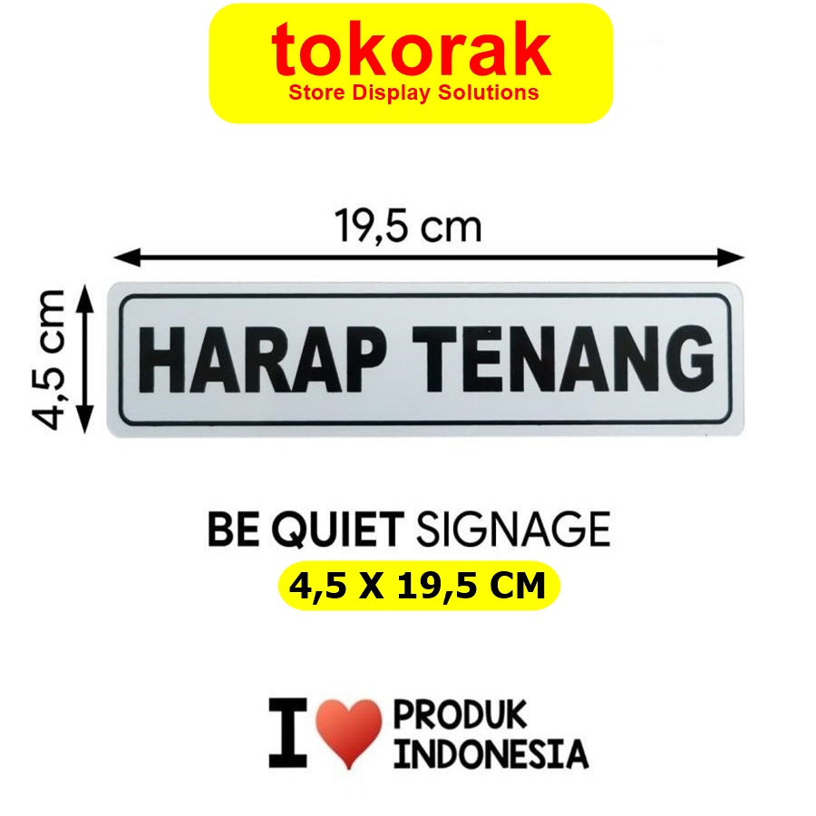 Jual SIGNAGE HARAP TENANG 4,5X19,5 CM SIMBOL LOGO PERINGATAN | Shopee ...