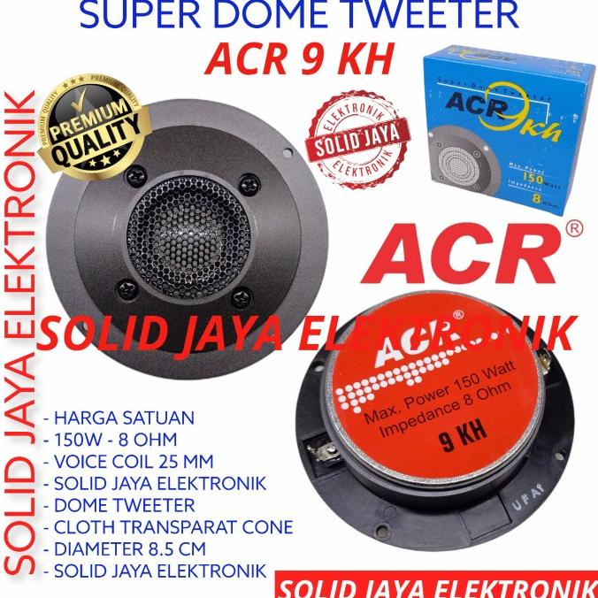 Jual Tweeter Acr Kh9 Dome Tweeter Acr Kh 9 150 Watt Twiter | Shopee ...