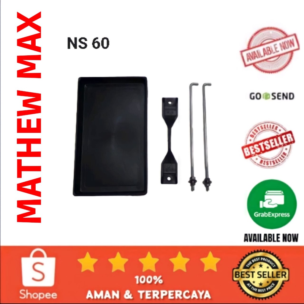 Jual Tatakan Aki Dudukan Accu dan Breket Pegangan Universal NS 40 / NS 50 / NS 60 / N 70 ...