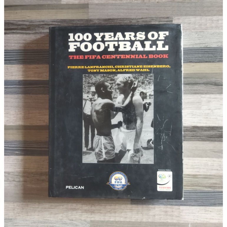 Jual 100 YEARS OF FOOTBALL THE FIFA CENTENNIAL BOOK | Shopee Indonesia