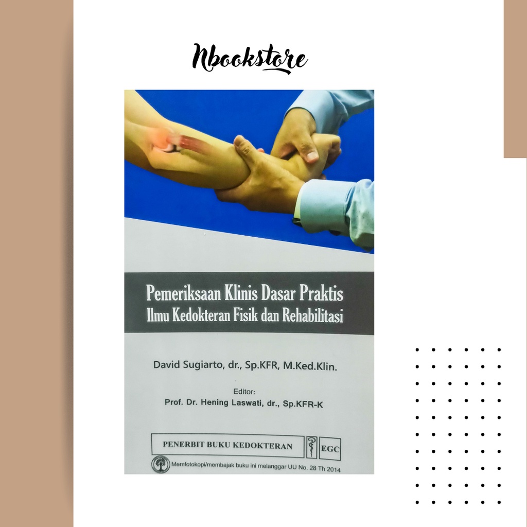 Jual Pemeriksaan Klinis Dasar Praktis Ilmu Kedokteran Fisik dan Rehabilitasi | Shopee Indonesia