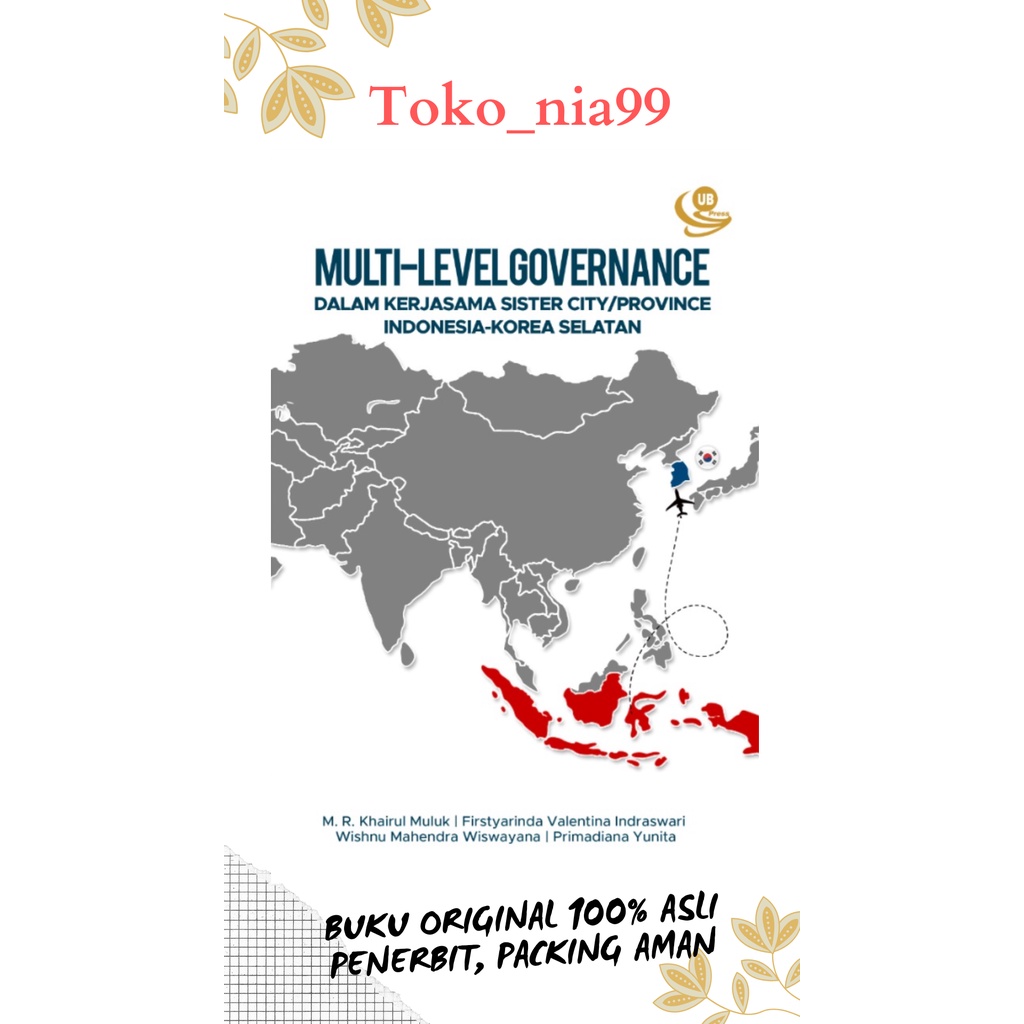Jual Buku Multi-Level Governance Dalam Kerja sama Sister City/Province Indonesia-Korea Selatan ...