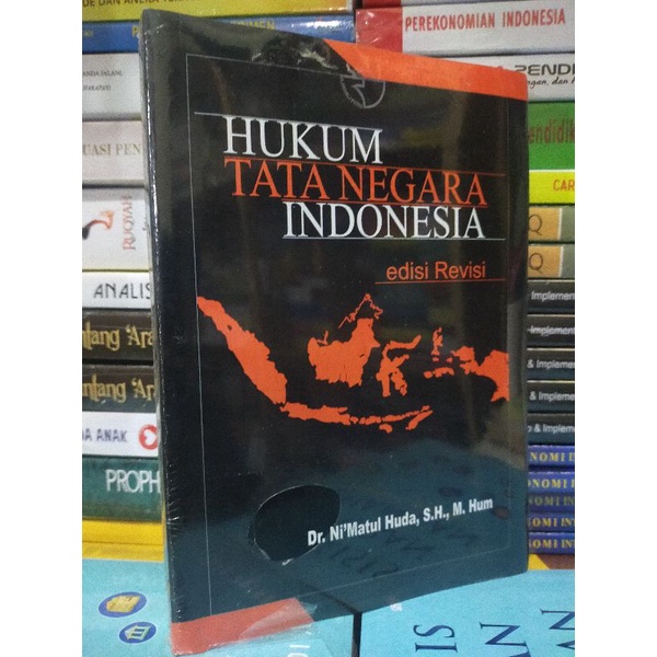 Jual Hukum Tata Negara Indonesia edisi revisi oleh Ni'matul Huda ...