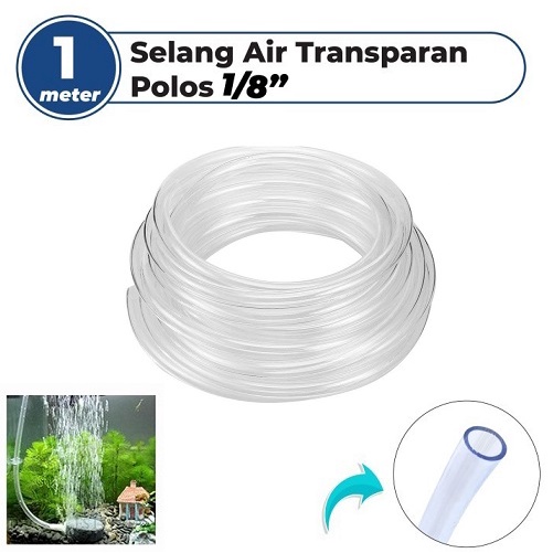 Jual Selang Air Udara Transparan 1/8 inch 3mm Per Meter Selang Plastik ...