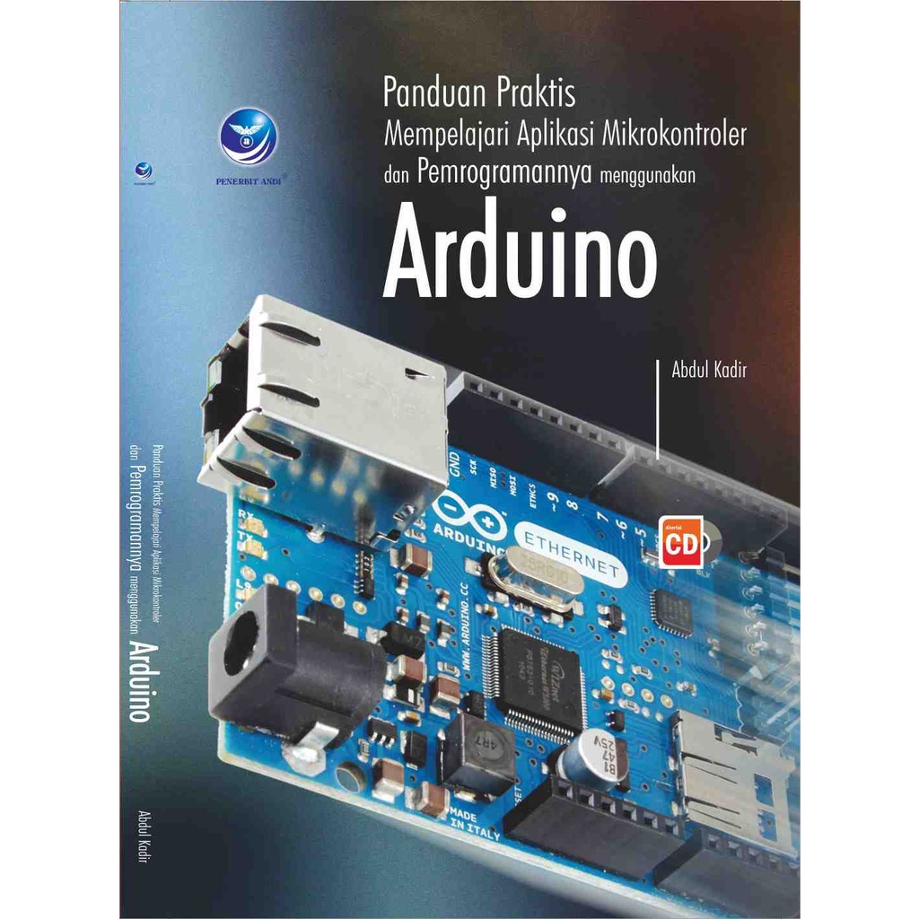 Jual Panduan Praktis Mempelajari Aplikasi Mikrokontroler Dan Pemrogramannnya Menggunakan Arduino
