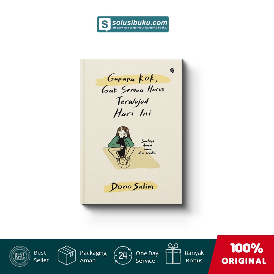 Jual Buku Gapapa Kok, Gak Semua Harus Terwujud Hari Ini (Bukune ...