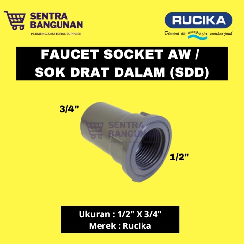 Jual SDD AW 1/2" x 3/4" FITTING PVC RUCIKA | SOCKET / SOK DRAT DALAM ...