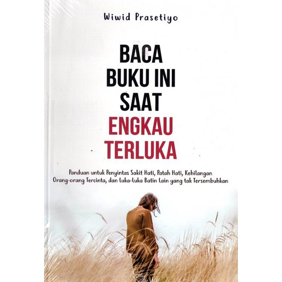Jual BACA BUKU INI SAAT ENGKAU TERLUKA | Shopee Indonesia