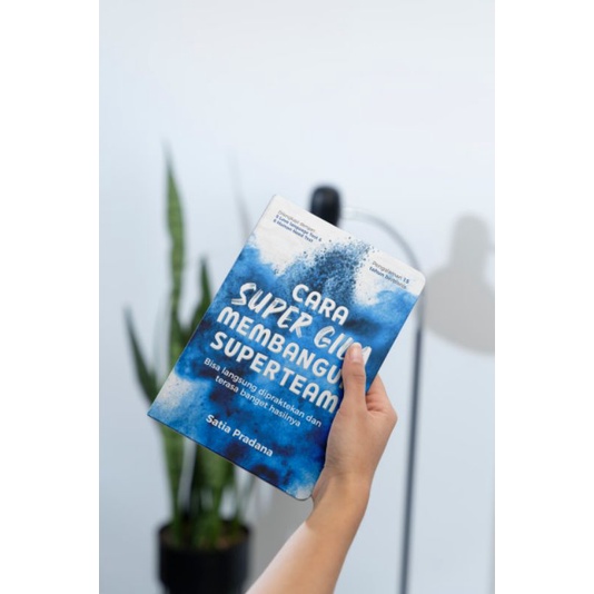 Jual Buku Cara Super Gila Membangun Superteam Satia Pradana | Shopee Indonesia