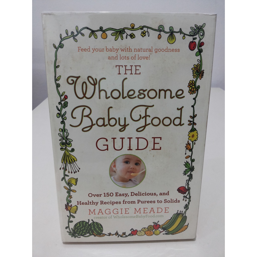 Jual Buku The Wholesome Baby Food Guide --- Maggie Meade | Shopee Indonesia