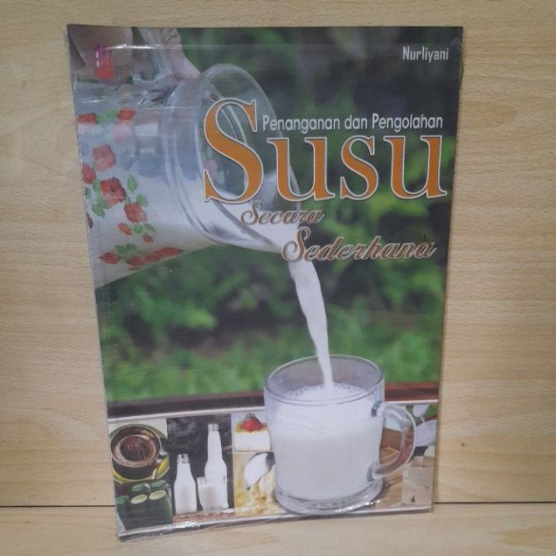 Jual buku Penanganan dan Pengolahan Susu secara Sederhana.oleh ...
