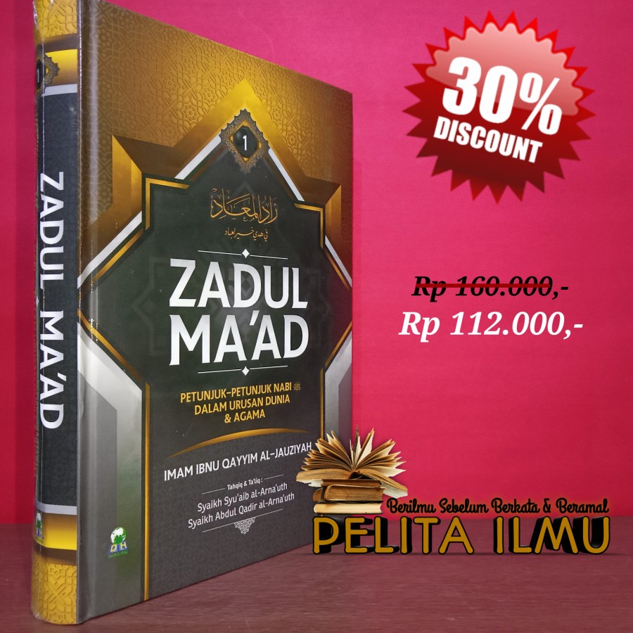Jual Buku Zadul Ma'ad Petunjuk-Petunjuk Nabi Dalam Urusan Dunia Dan Agama Jilid 1 | Shopee Indonesia