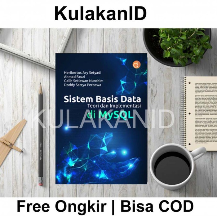Jual Buku Sistem Basis Data Teori dan Implementasi di MySQL Deepublish ... Jual Buku Sistem Basis Data Teori dan Implementasi di MySQL Deepublish ...