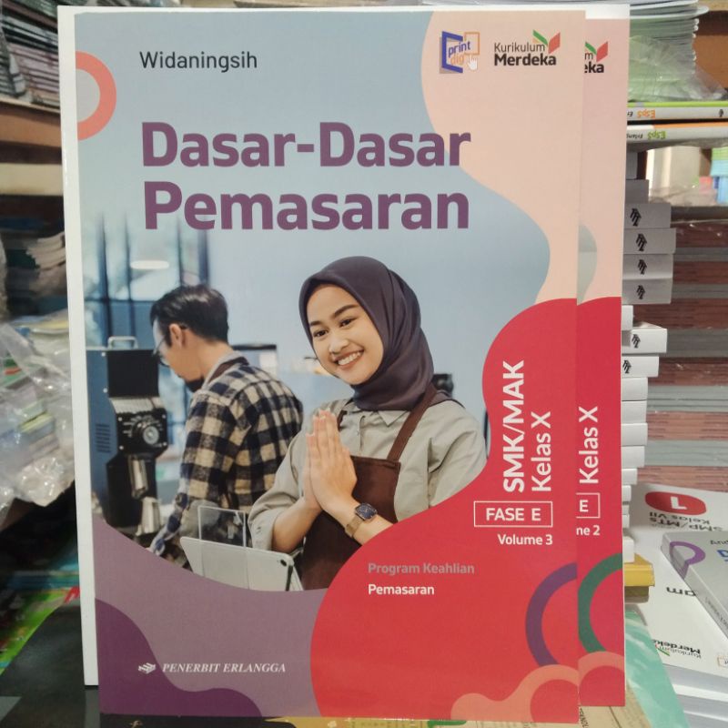Jual Dasar Dasar Pemasaran SMK Kelas X Fase E Volume 3 Kurikulum Merdeka Erlangga | Shopee Indonesia
