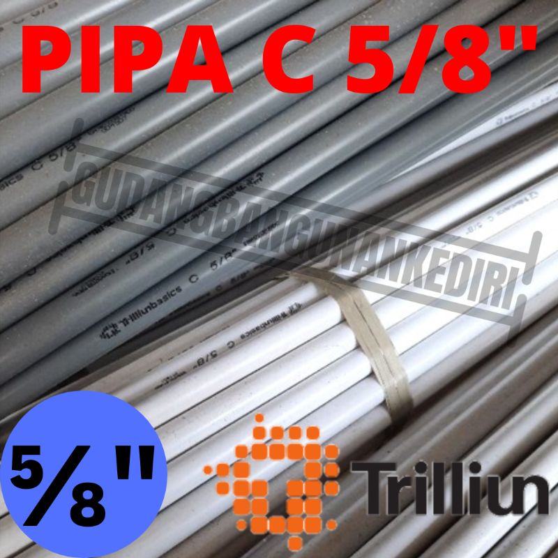 Jual Pipa PVC C 5/8" TRILLIUN | Pipa C 5/8" PUTIH TRILLIUN per 1 meter ...
