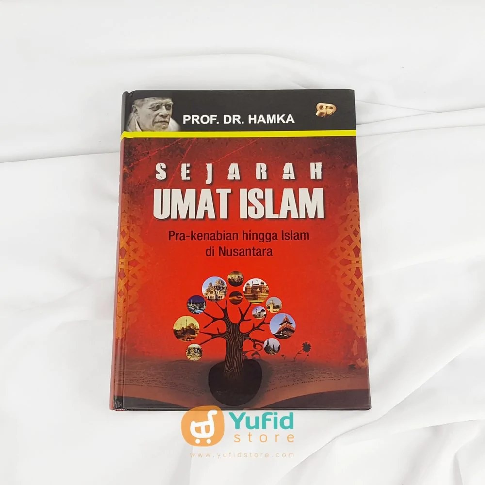 Jual Buku Sejarah Umat Islam Pra Kenabian Hingga Islam Di Nusantara