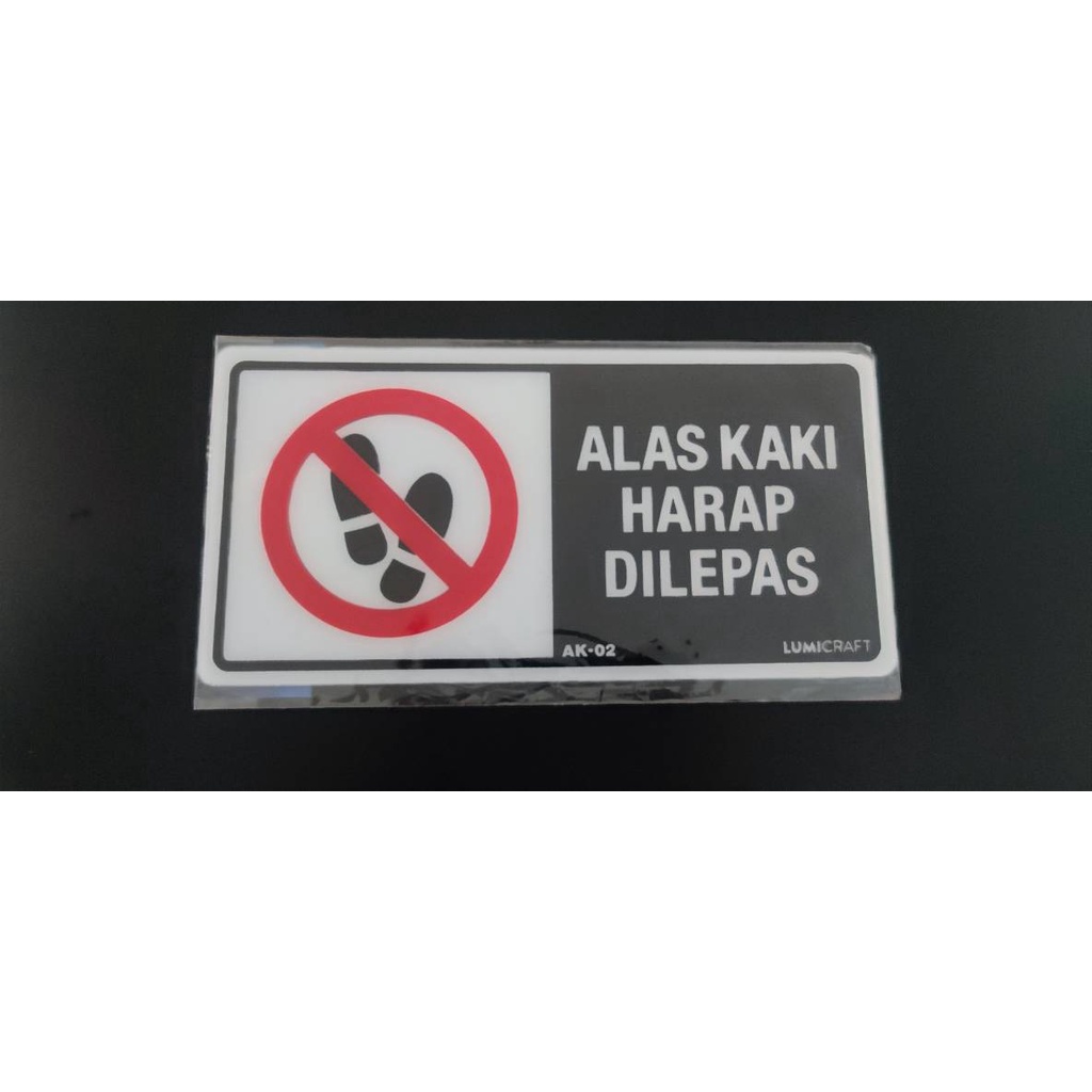 Jual Sign "Alas Kaki Harap Dilepas" Akrilik (Sign Lepas Sepatu / Sandal ...