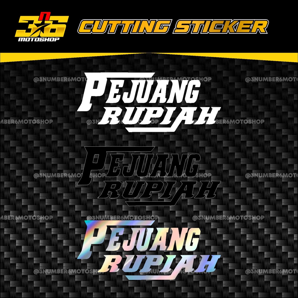 Jual STICKER PEJUANG RUPIAH CUTTING | STIKER HELM MOTOR 3n6 | Shopee ...