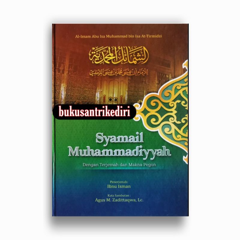 Jual terjemahan syamail muhammadiyah terjemahan syamail muhammadiyyah ...