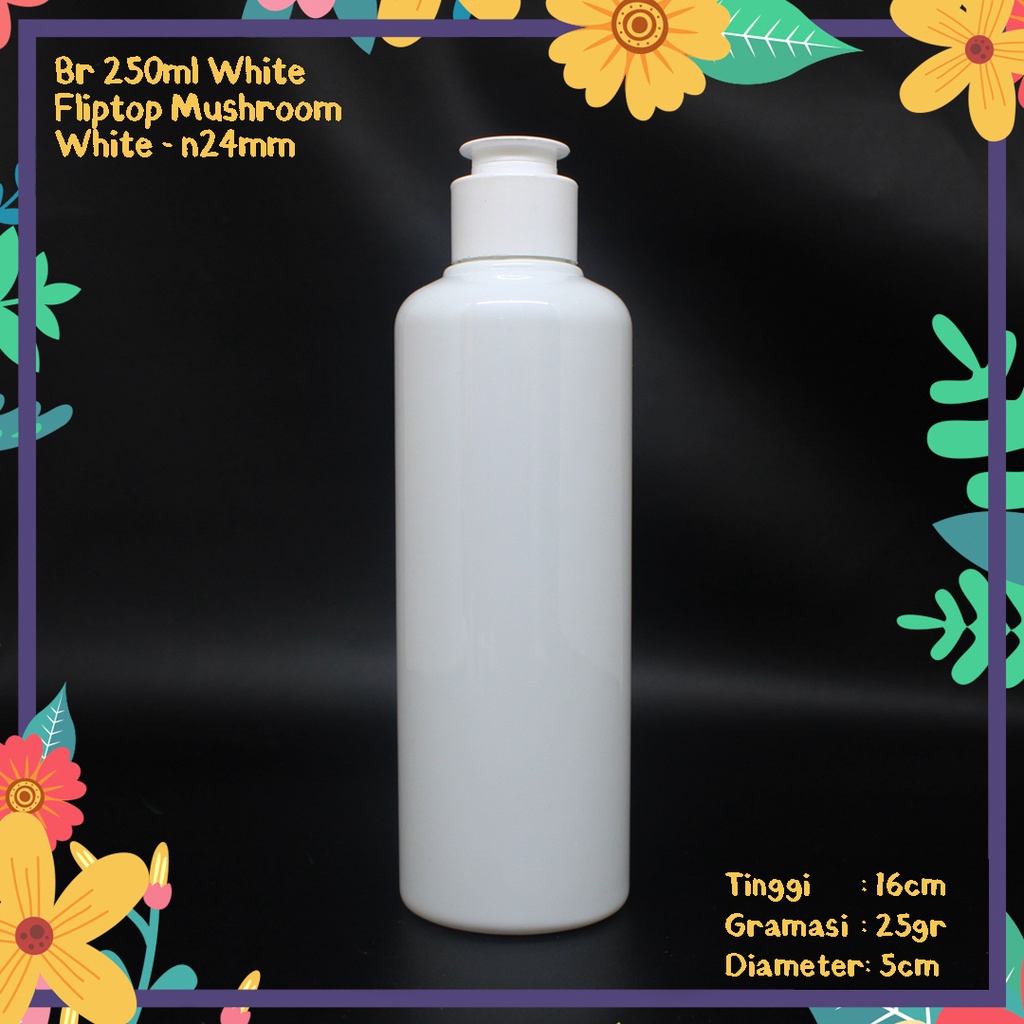 Jual BOTOL 250ML PUTIH TUTUP FLIPTOP JAMUR PUTIH MUSHROOM FULL WHITE KEMASAN KOSMETIK IMPORT ...