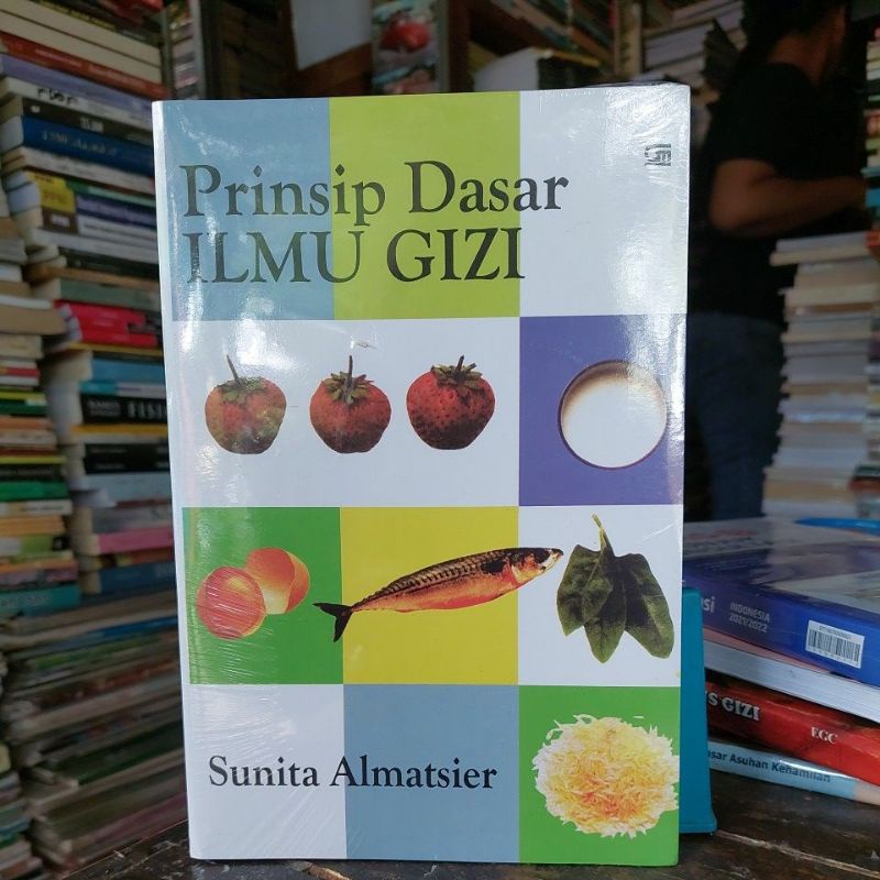 Jual Prinsip dasar ilmu gizi / Sunita almatsier | Shopee Indonesia Jual Prinsip dasar ilmu gizi / Sunita almatsier | Shopee Indonesia