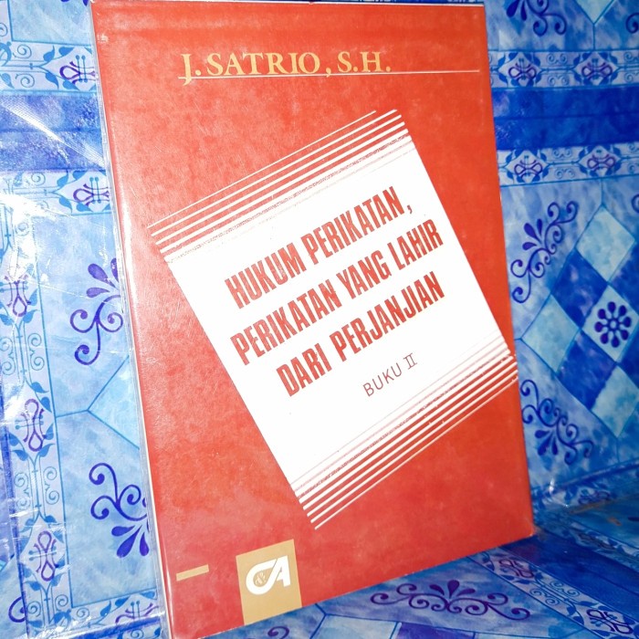 Jual Buku Hukum Perikatan, Perikatan Yang Lahir Dari Perjanjian Buku 2 ...